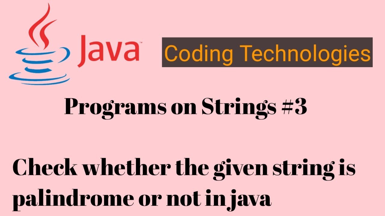 Palindrome String or Not in Java || Program to Reverse a String || Coding technologies