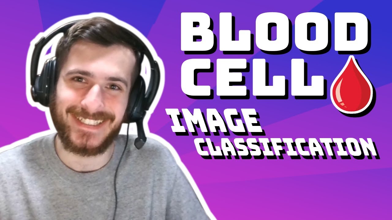 Blood Cell Image Classification (Deep Learning) - Data Every Day #188