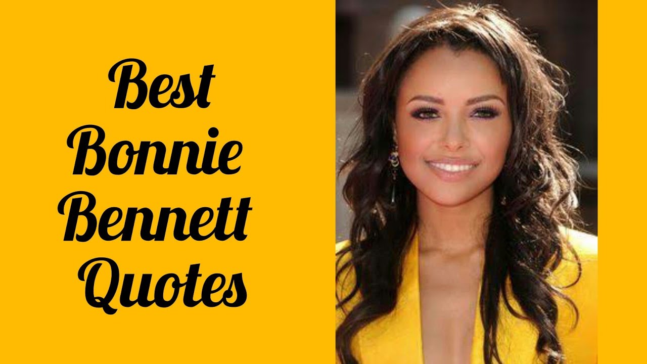 Bonnie Bennett Quotes #TVD #TO #Legacies #KatGraham #BonnieBennett #Vampire #Witch #Werewolf #shorts
