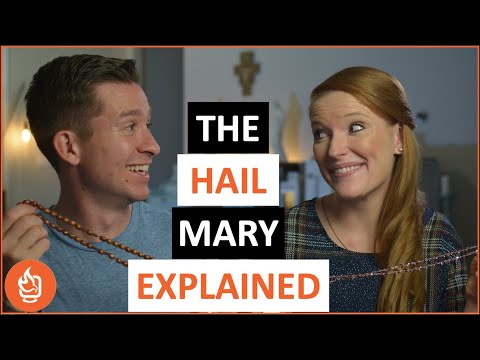 The Hail Mary Prayer Explained Line by Line & Where in Scripture is the Hail Mary Prayer?