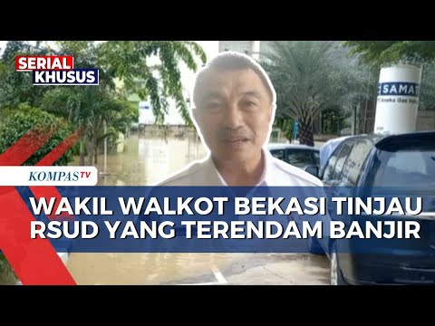 RSUD Tetap Beroperasi Meski Terendam Banjir, Wakil Wali Kota Bekasi: Pelayanan Secara Manual