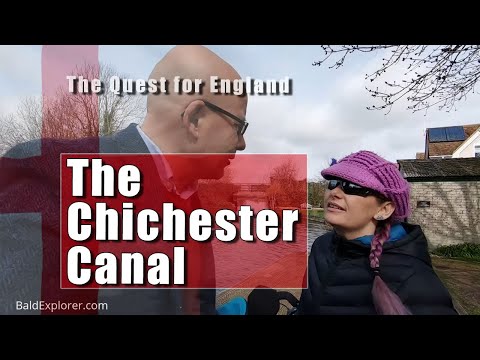 The Quest for England: The Chichester Ship Canal