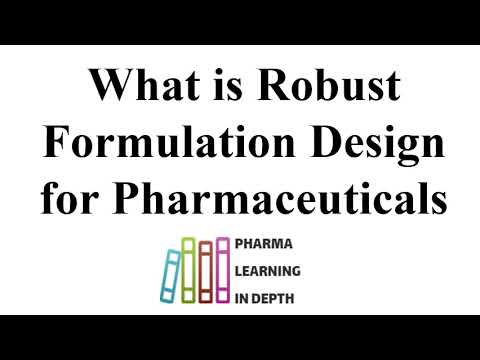 What is Robust Formulation Design for Pharmaceuticals