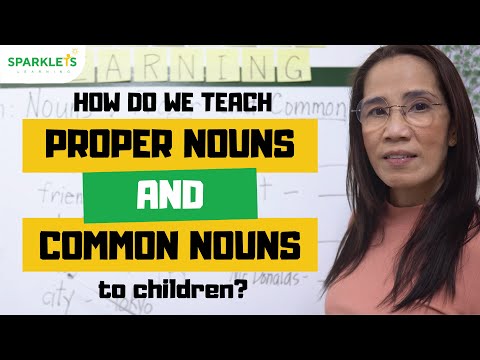 How to Teach Proper Nouns and Common Nouns to Children