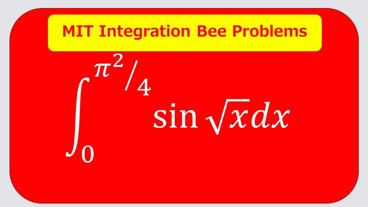 MIT Integration Bee Problems (2006 #7)