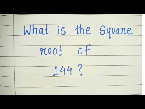 What is the Square root of 144 ?