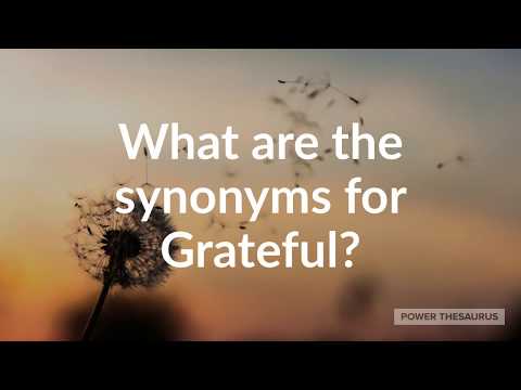Synonyms for Grateful (with pronunciation)