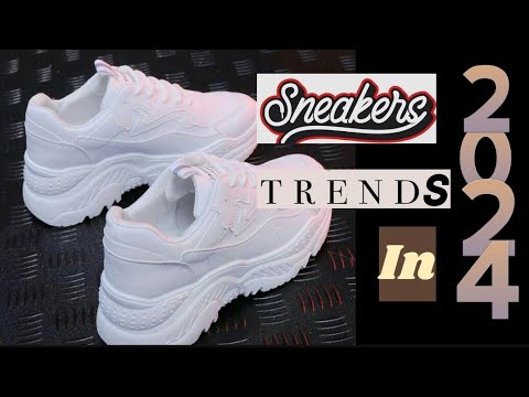 trendy sneakers collection | sneakers trend 2024 | sneakers for girls