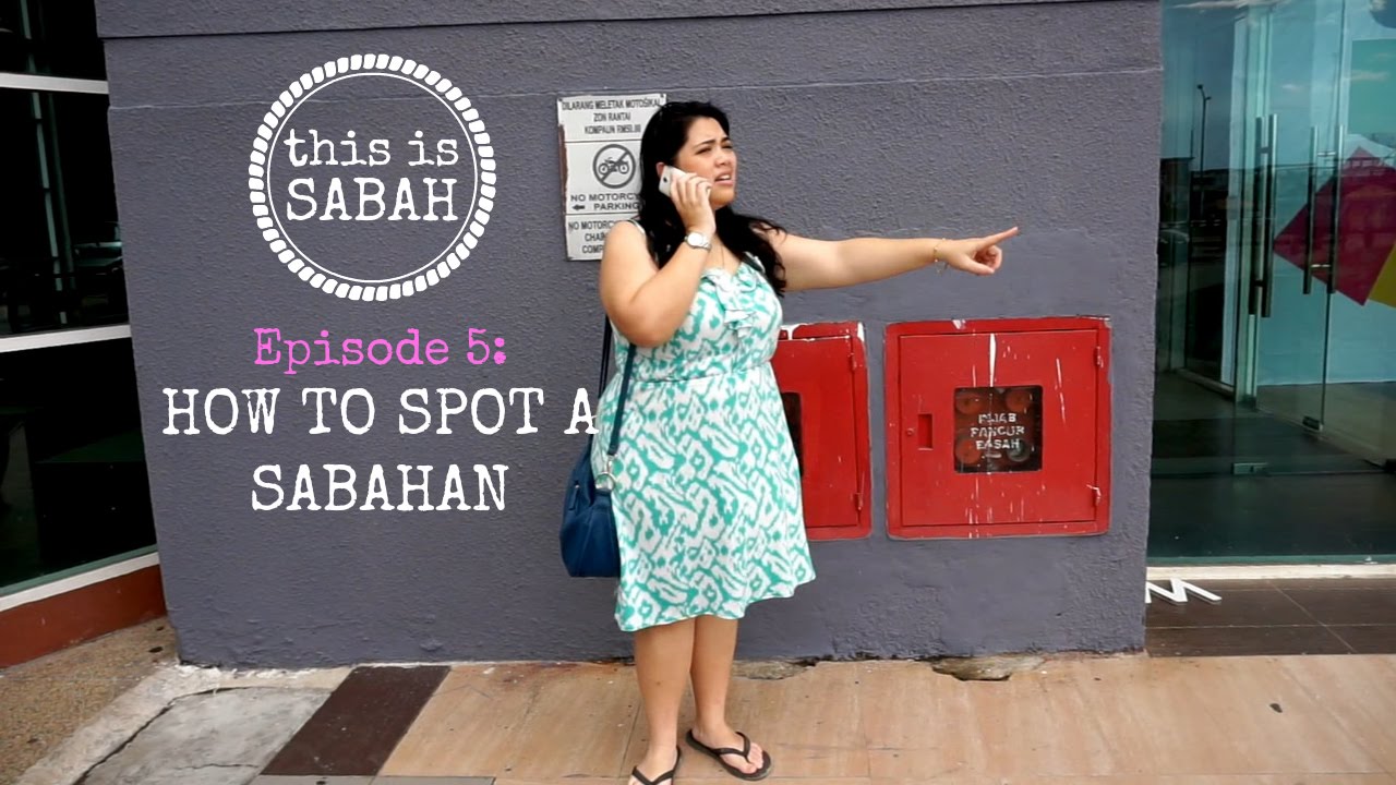 13 Things Every Sabahan and Sarawakian Will Understand - WORLD OF BUZZ