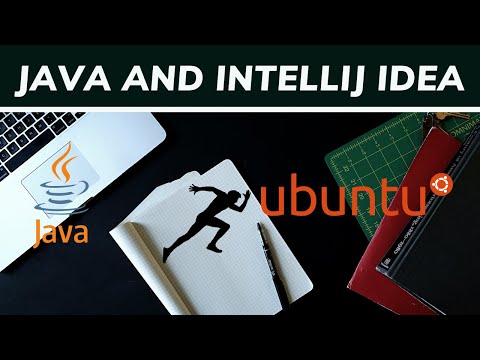 How to install Java and IntelliJ IDEA on Ubuntu | Linux | Quickly