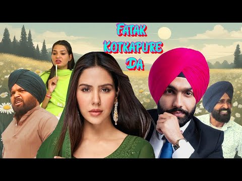 Fatak Kotkapure Da | New Punjabi Movie 2024 (Full Movie) Neeta, Kulwinder, Kulwir Sony | Movies 2024