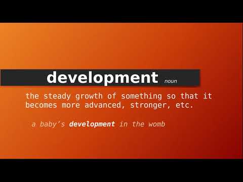 development , Meaning of development , Definition of development , Pronunciation of development