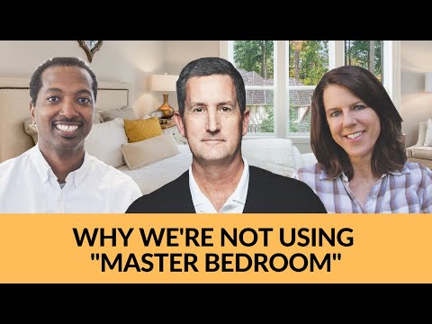 Why We're Not Using "Master Bedroom" Anymore