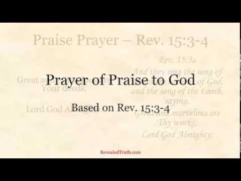 Praise Prayer - Rev. 15:3-4 - The Song of the Lamb