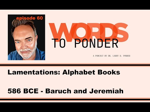 LAMENTATIONS: ALPHABET BOOKS [episode 60]