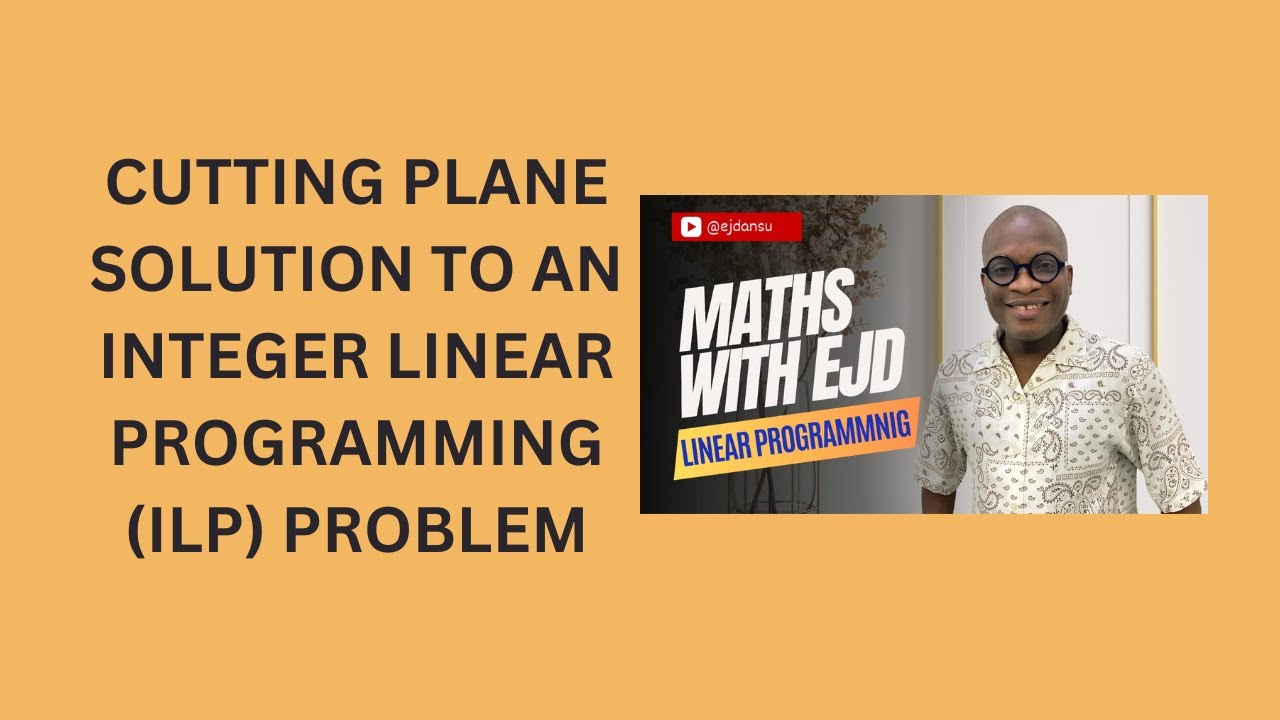 35. Cutting Plane Solution to an Integer Linear Programming (ILP) Problem