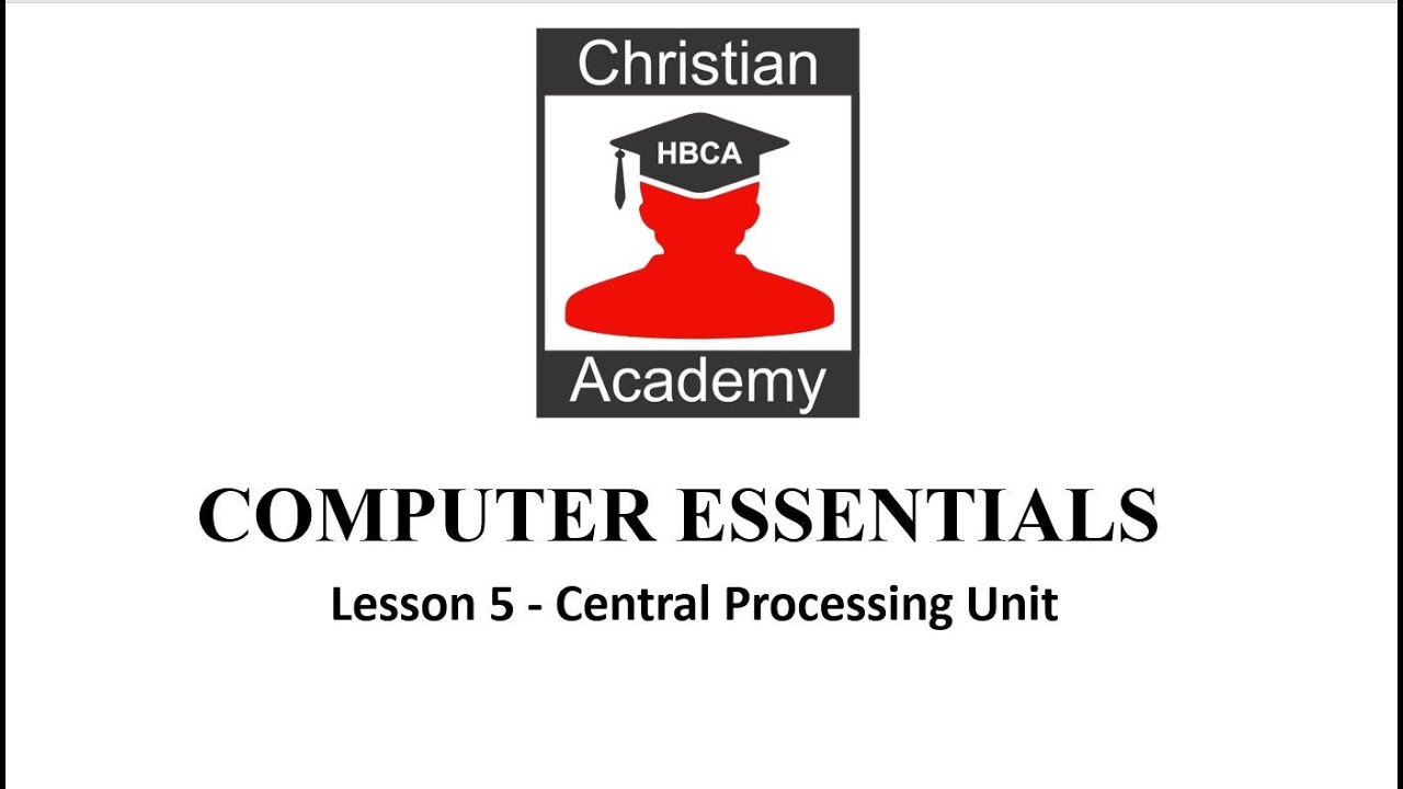 LESSON 5   CENTRAL PROCESSING UNIT