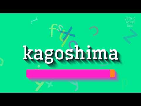 How to say "kagoshima"! (High Quality Voices)