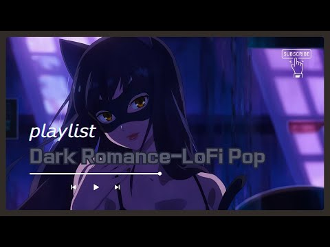 π±ππ’πΊππͺπ΄π΅ Dark Pop Lo-Fi 1:00Am Romance π₯| Jazz R&B Chill Ambient HipHop soft Voice MidNight Hummingπ§