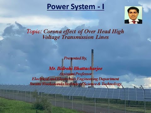 Corona effect of over head high voltage transmission lines