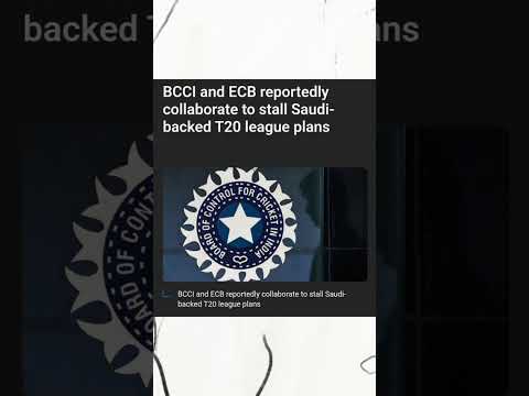 BCCI & ECB Join Forces! 😮 Saudi T20 League in Trouble?#shorts #cricket 🏏🔥