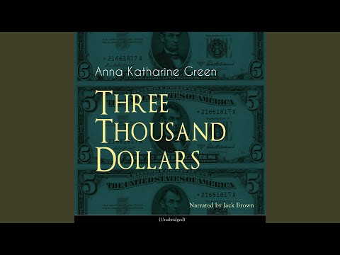 Chapter 10 - Three Thousand Dollars