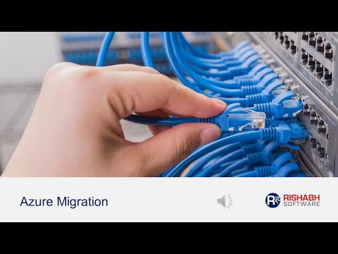 Microsoft Azure Migration Services - Rishabh Software
