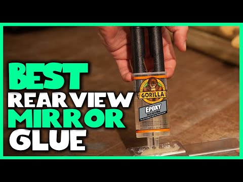 Best Rearview Mirror Glue in 2023 - Top 5 Review | Professional Strength Rearview Mirror Adhesive