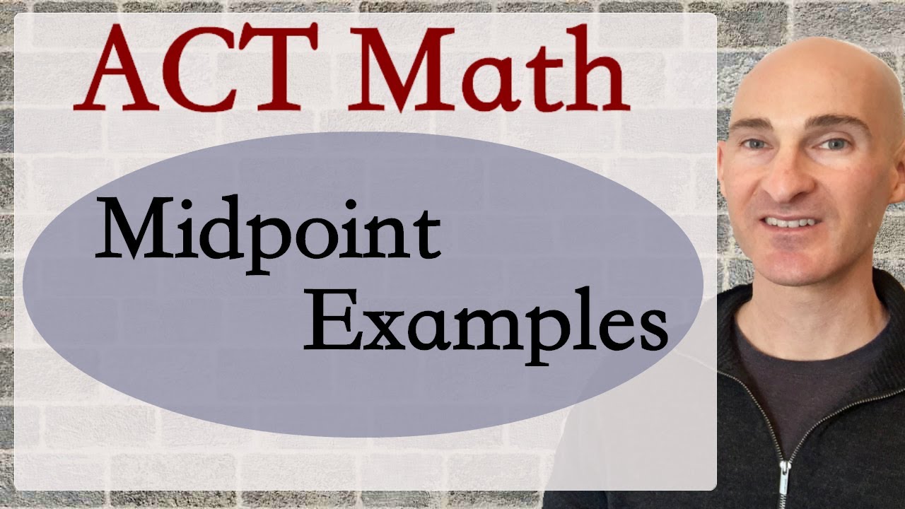 ACT Math Midpoint Examples