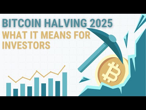 Bitcoin Halving 2025: What It Means for Investors