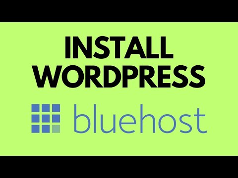 How to install WordPress on Bluehost: Step-by-Step Guide