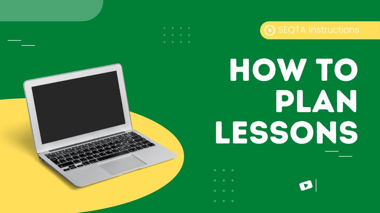 SEQTA - Planning lessons