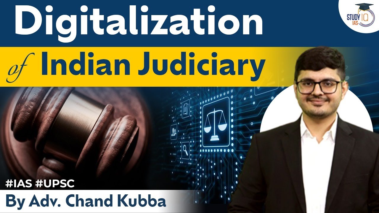 Digitalization of Indian Judiciary | eCourts Project | Judiciary | UPSC