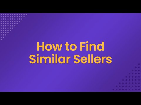 SmartScout for Resellers - Seller Search - How to Find Similar Sellers