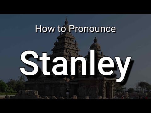 Stanley - Pronunciation and Meaning
