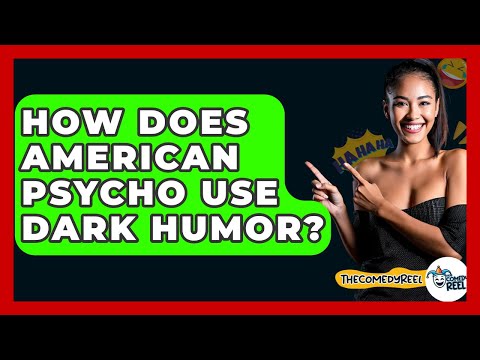 How Does American Psycho Use Dark Humor? - The Comedy Reel