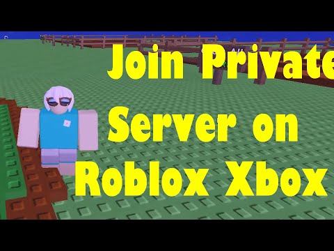 How to join private servers on roblox xbox