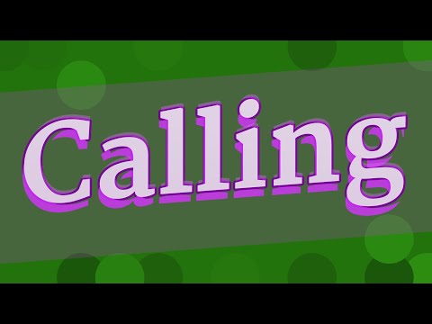 CALLING pronunciation • How to pronounce CALLING