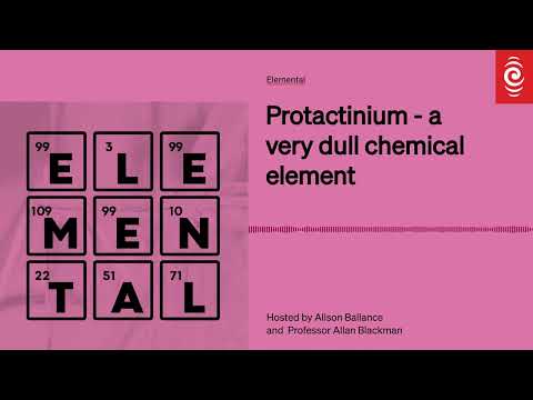 Protactinium - a very dull chemical element | Elemental