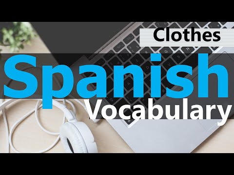Clothing Vocabulary in Spanish