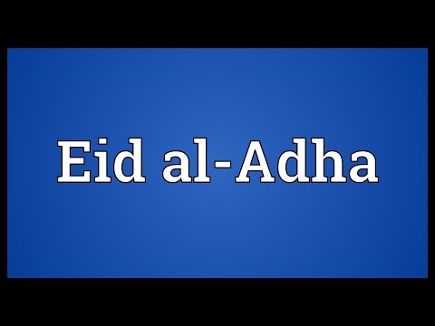 Eid al-Adha Meaning