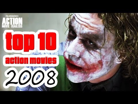 Top 10 Action Movies from 2008 - 10 year Anniversary
