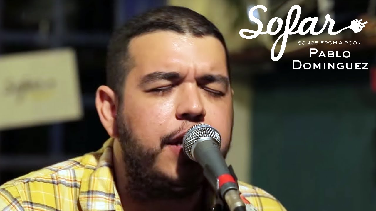 Pablo Dominguez - Aurora | Sofar Salvador