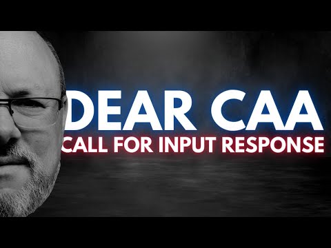 Did the CAA get it WRONG? - CAA Call For Input - (CHECK PINNED COMMENT FOR UPDATE)