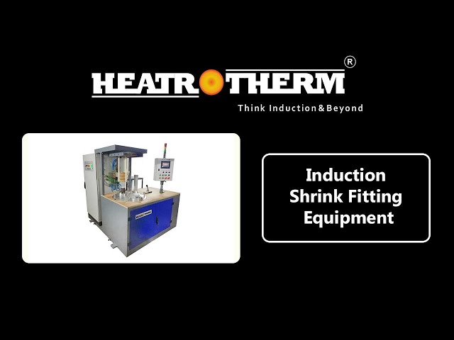 Induction Shrink Fitting Equipment Manufacturer from Ahmedabad