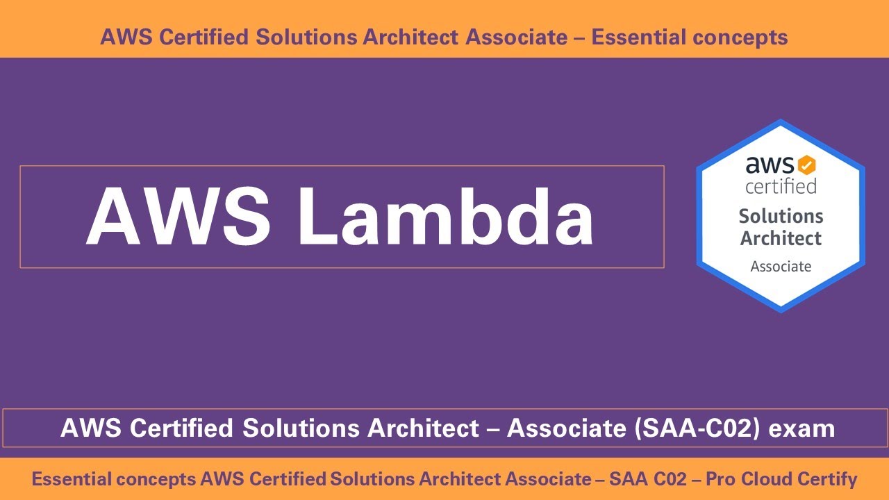 AWS Lambda - Tutorial - Compute Services for AWS Solution Architect Associate exam