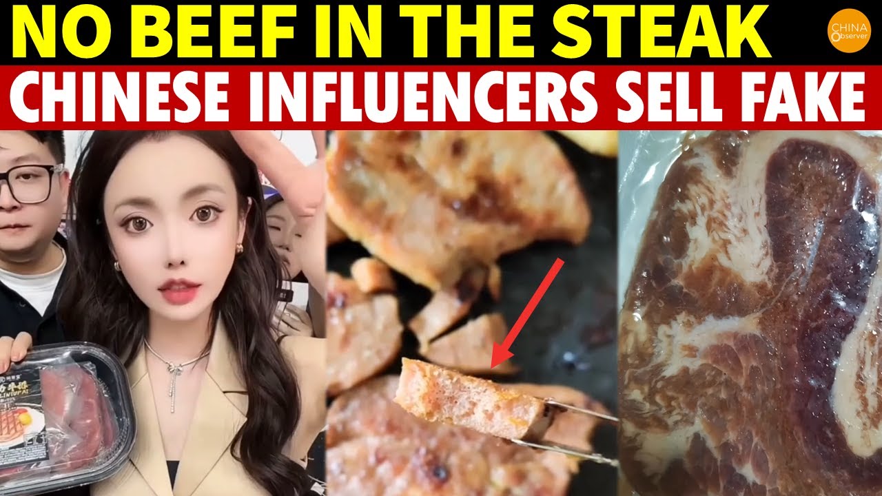 No Beef in the Steak: Top Chinese Influencers Sell Fake Beef, Face ...