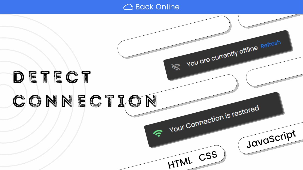 Detect Internet Connectivity using JavaScript HTML CSS