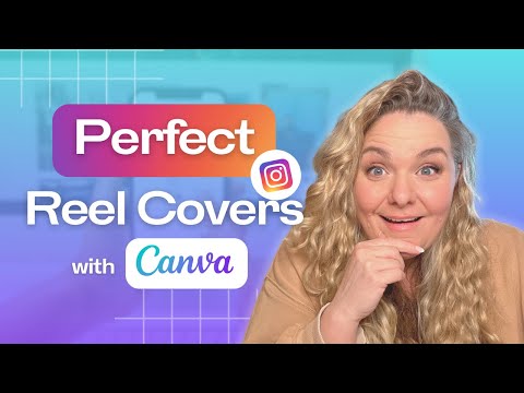 Fix Your Wonky Instagram Grid: Perfect Reel Covers in Canva