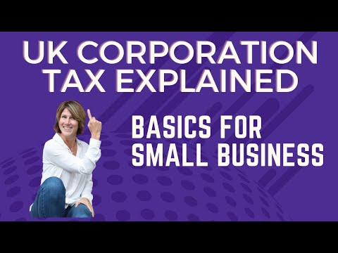 Corporation Tax Explained - a quick guide for small businesses UK